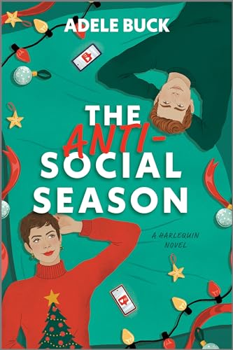 THE ANTI-SOCIAL SEASON by Adele Buck - Donald Maass Literary Agency
