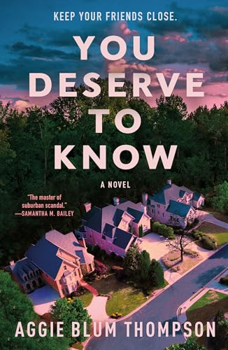Review: YOU DESERVE TO KNOW by Aggie Blum Thompson - Donald Maass ...